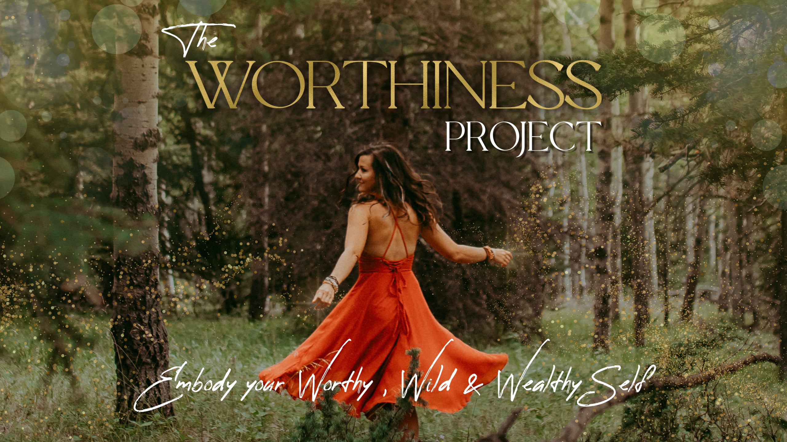 The Worthiness Project