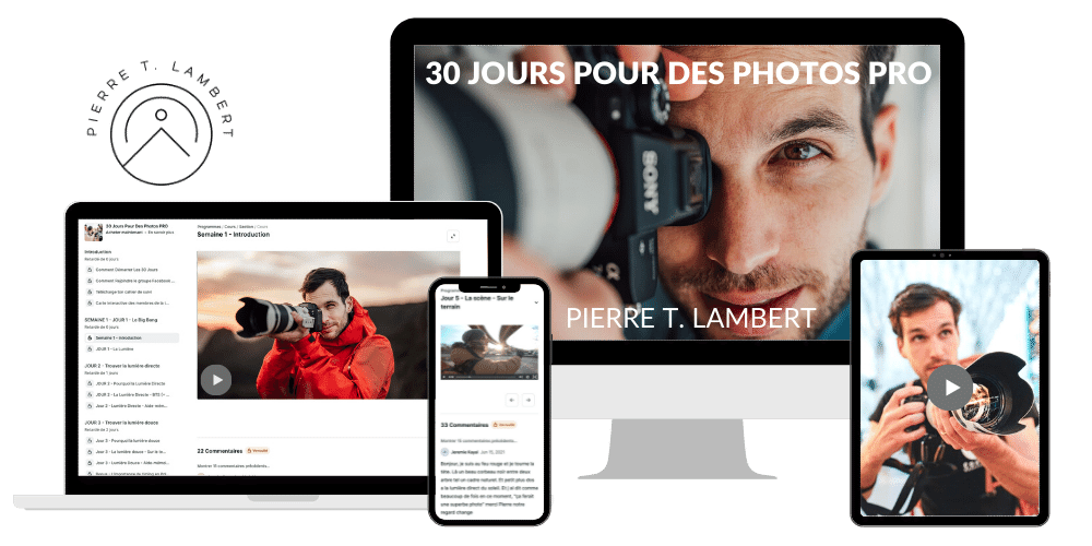 30 Jours Pour Des Photos PRO - Pierre T. Lambert Formation Photo
