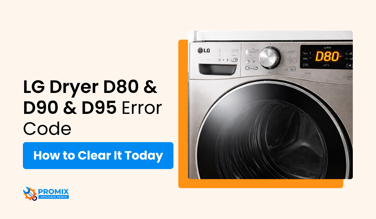 LG Dryer Airflow Error D80 / D90 / D95 Causes and Fixes