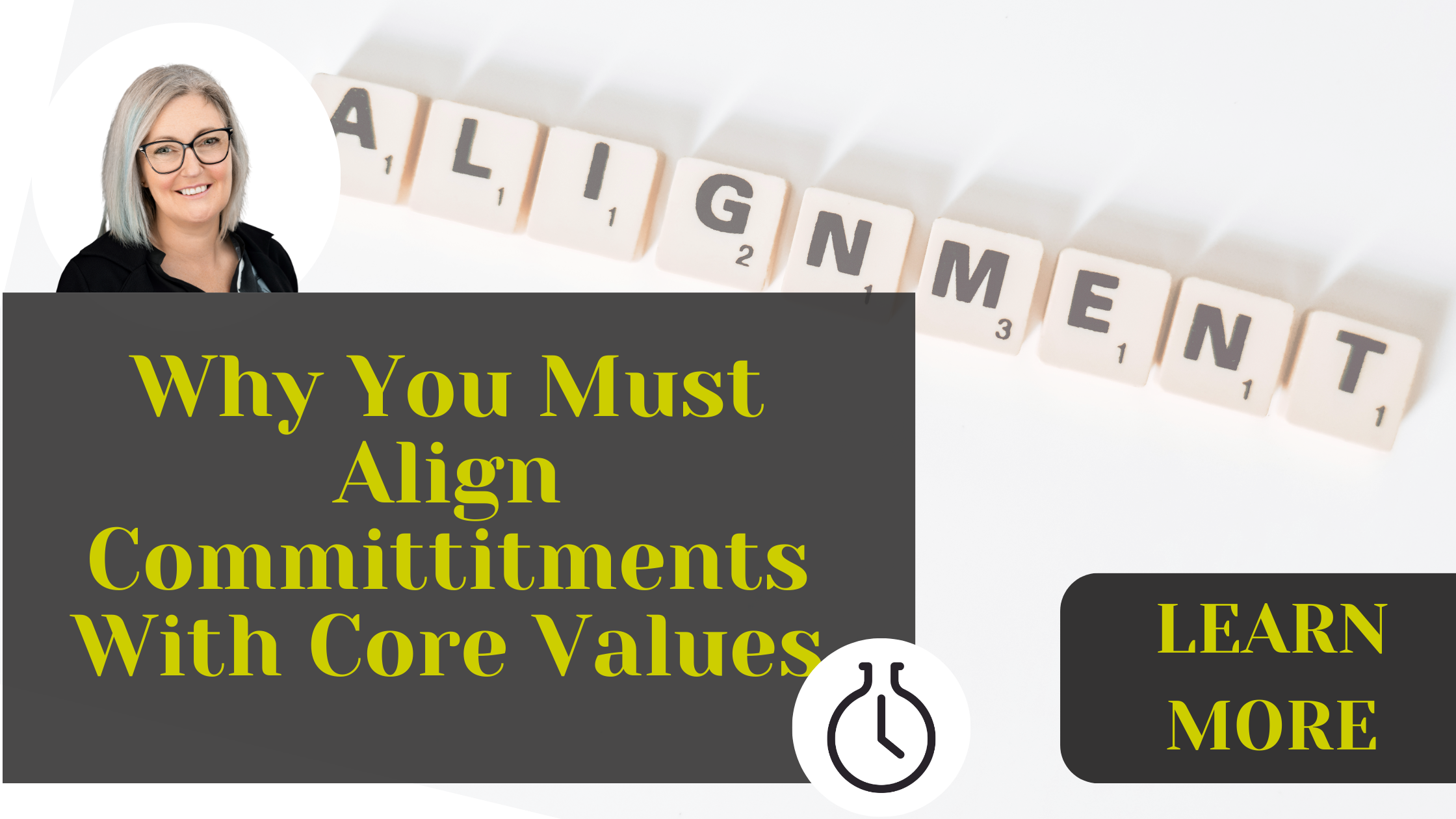 Why You Must Align Commitments With Core Values