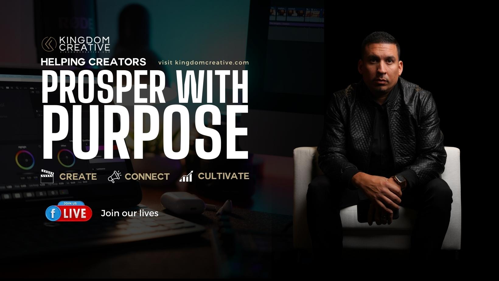 Kingdom Creative | Prosper with Purpose