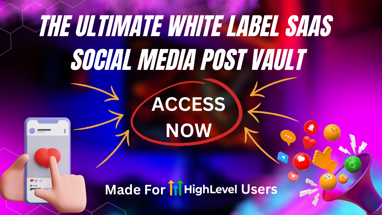 The Ultimate White Label SaaS Social Media Post Vault