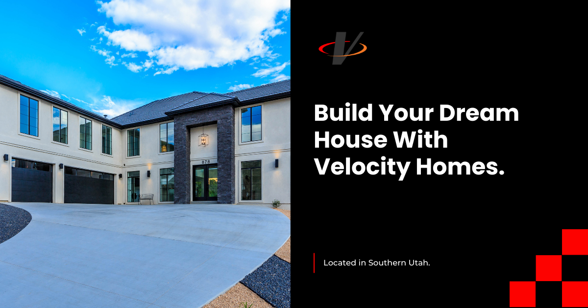 Velocity Homes | Velocity Builders | Southern Utah Home and Commercial ...