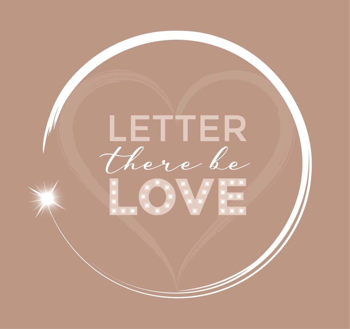 Letter There Be Love