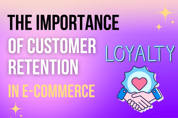 eCommerce Retention Strategies