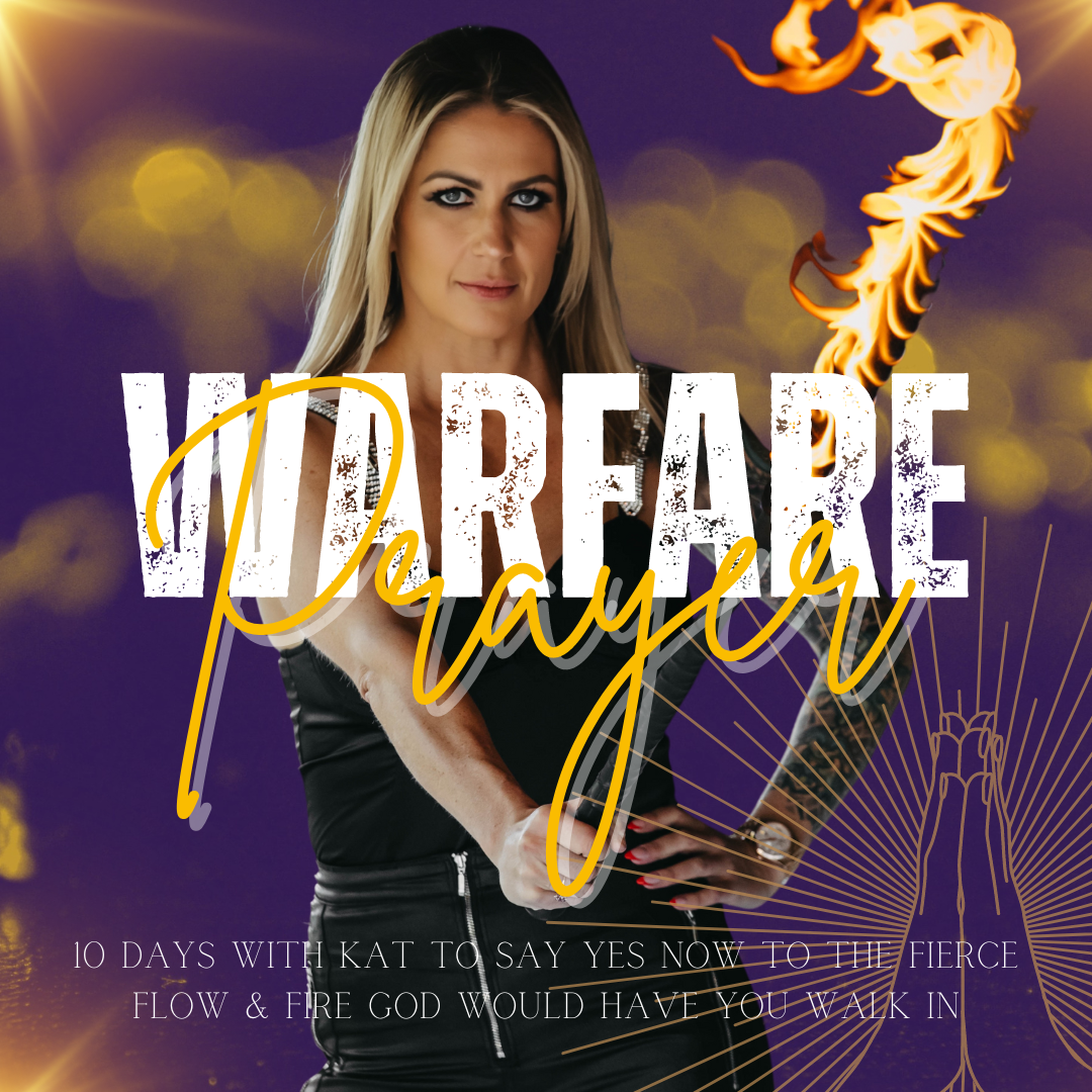 Warfare Prayer: 10 Days to Say Yes NOW to the Fierce Flow & Fire God ...