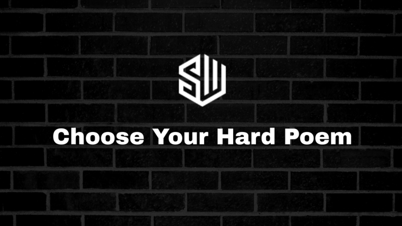 Choose Your Hard Poem by Keith Craft