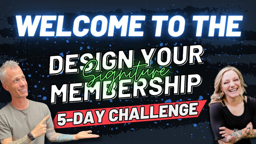 Design Your Signature Membership