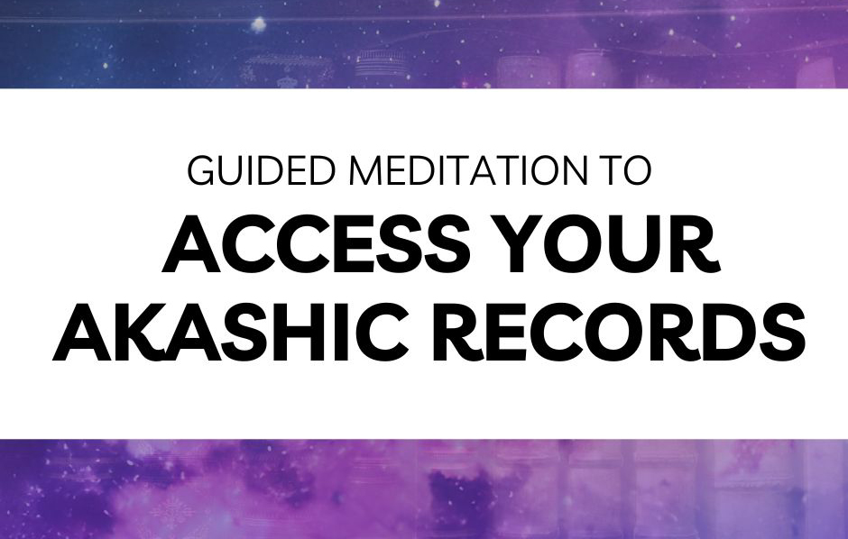 Akashic Guided Meditation