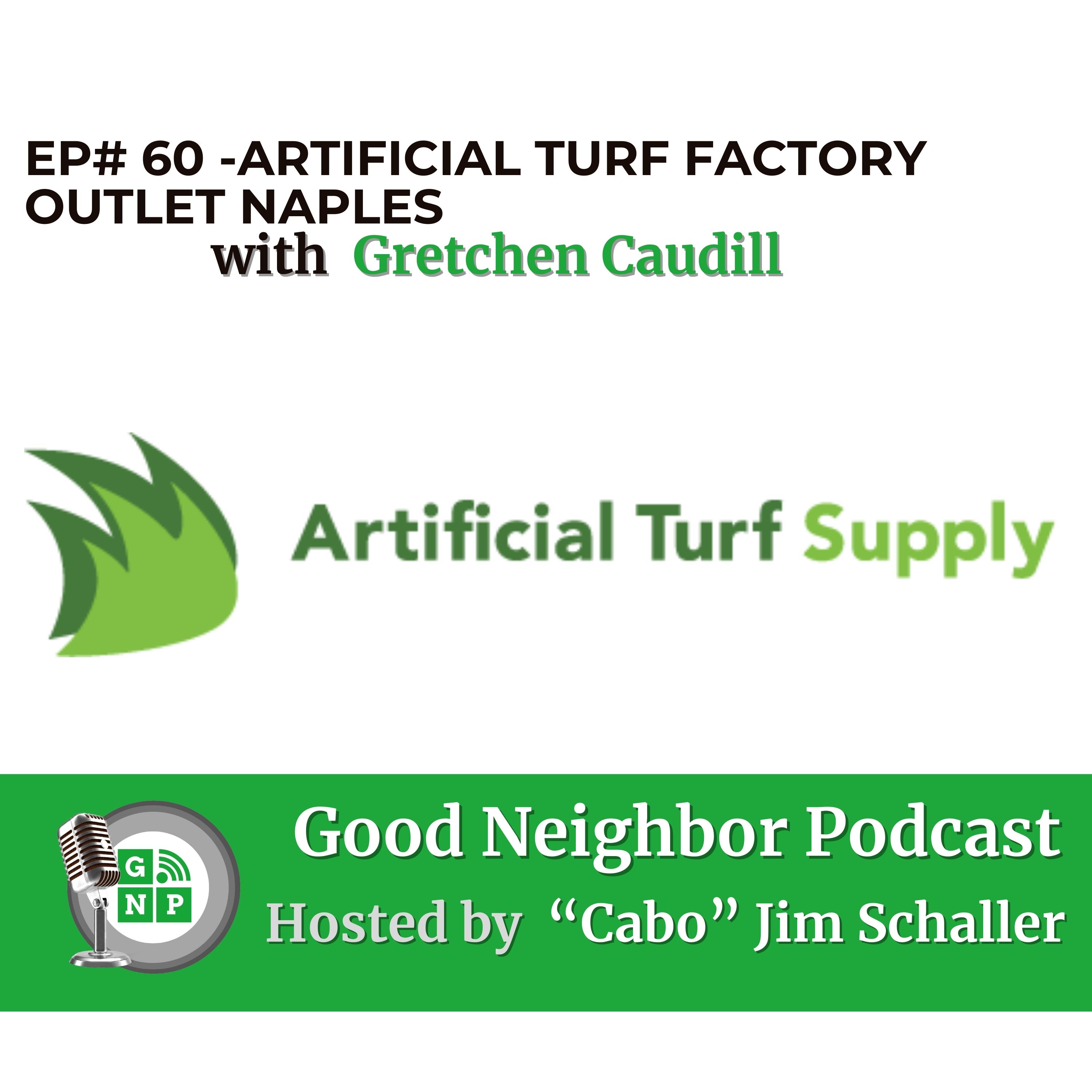 EP# 60 - The Effortless Green: Gretchen Caudill's Guide to Artificial ...