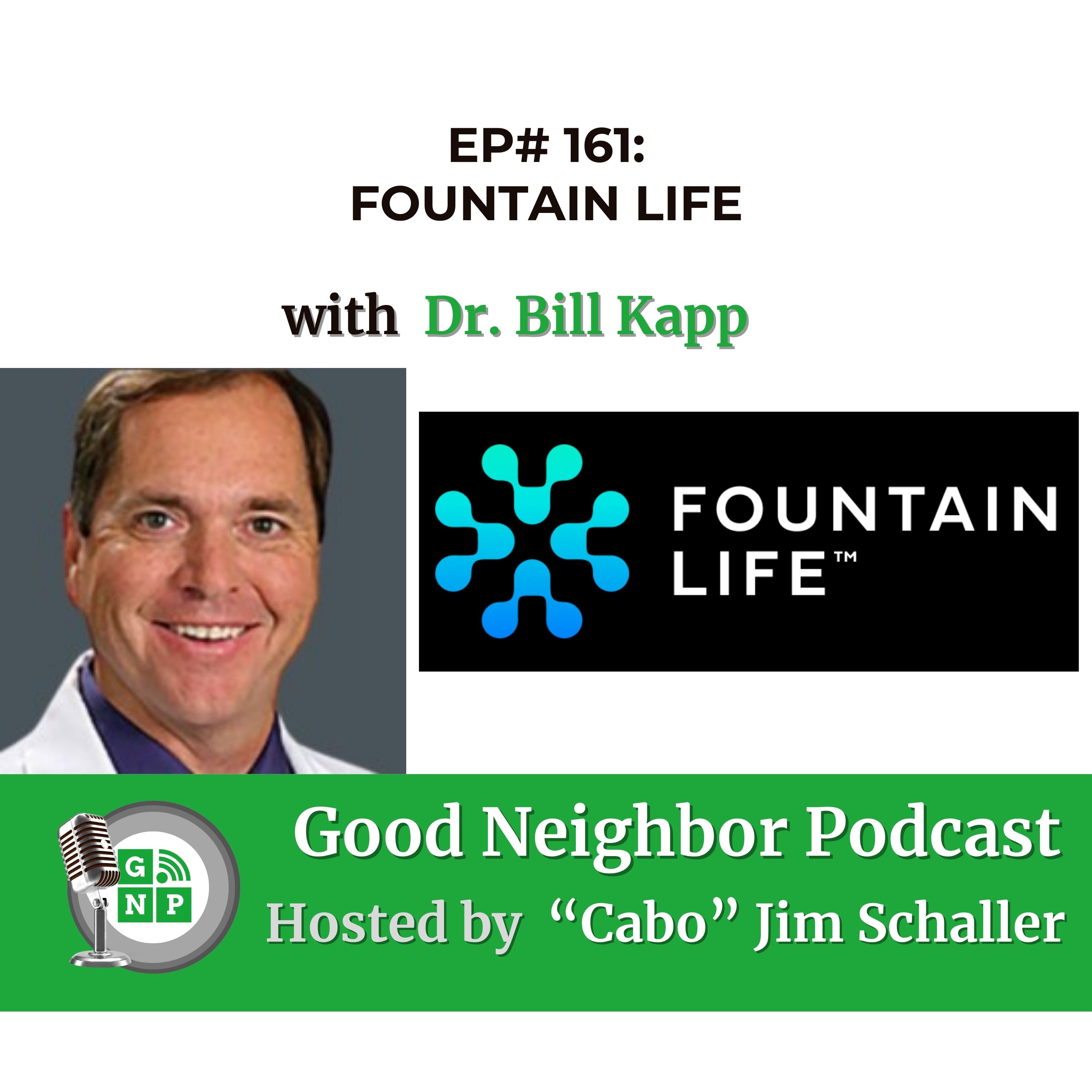 EP# 161 - Dr. Bill Kapp's Vision of Proactive Healthcare - Early ...