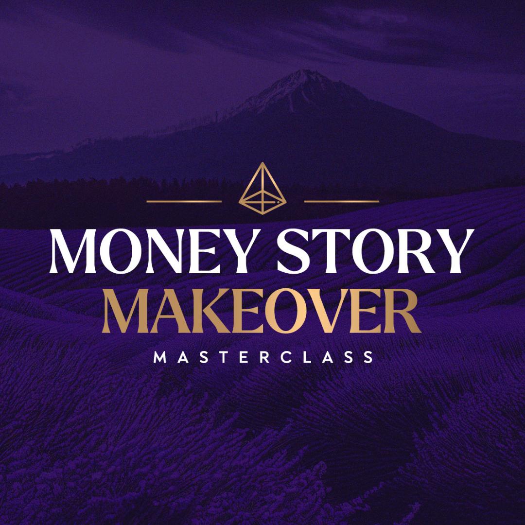 Money Story Mastery Masterclass