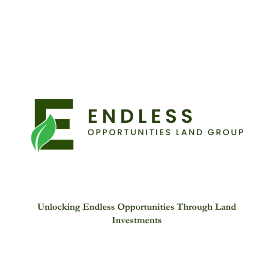 Endless Opportunities Land Group | Unlock Land Deals & Build Wealth