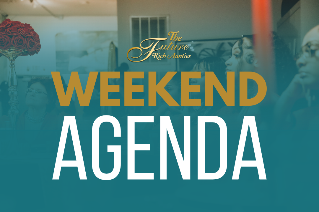 Weekend Agenda - Thursday