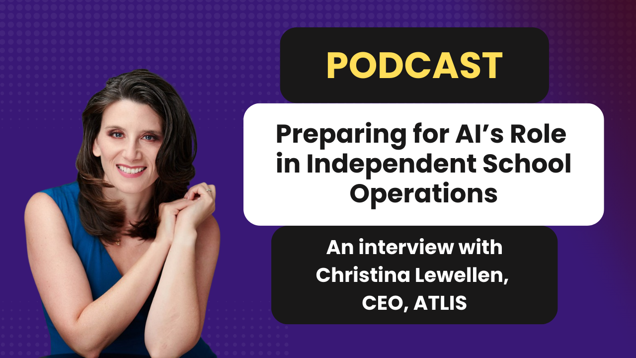 Preparing for AI’s Role in Independent School Operations