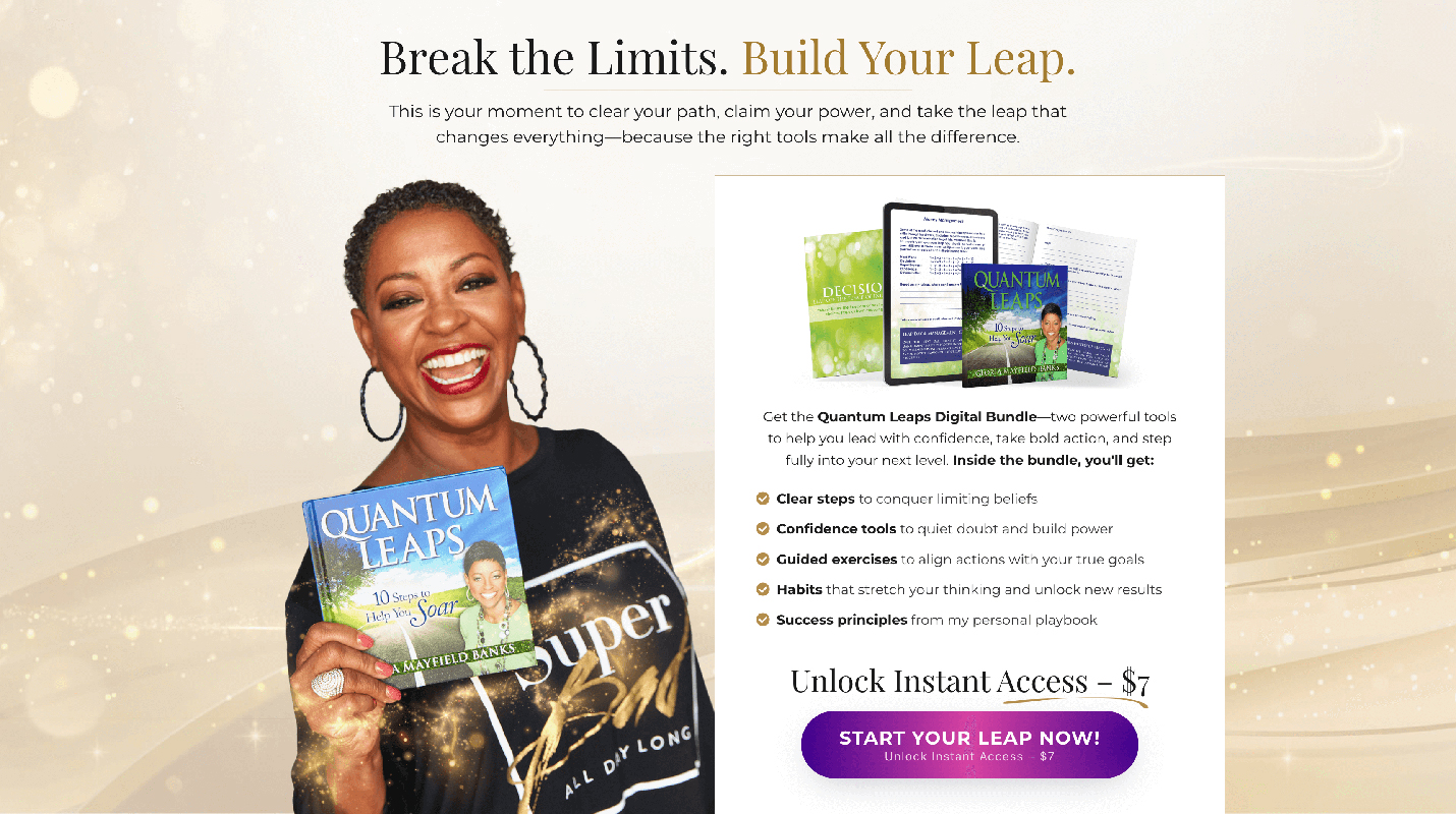 Create Your Quantum Leap Today | Gloria Mayfield Banks