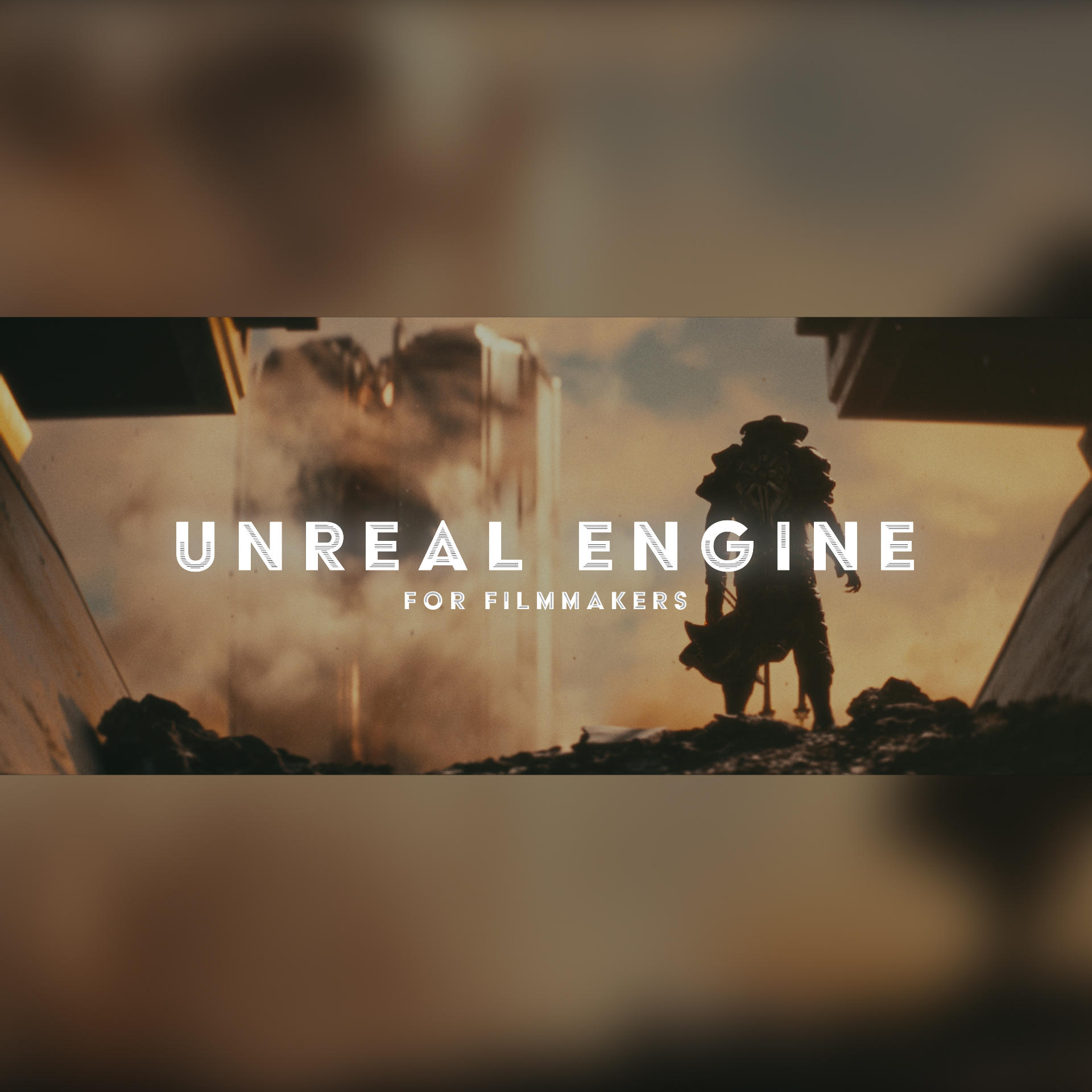 Unreal Engine for Filmmakers online course