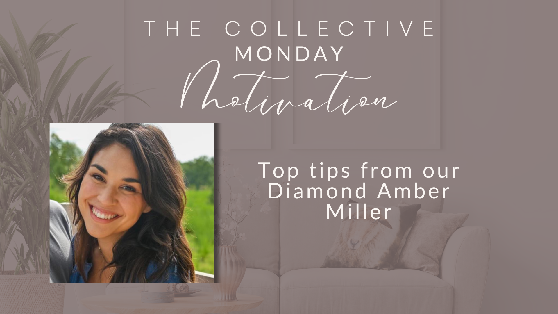 Monday motivation with Amber Miller