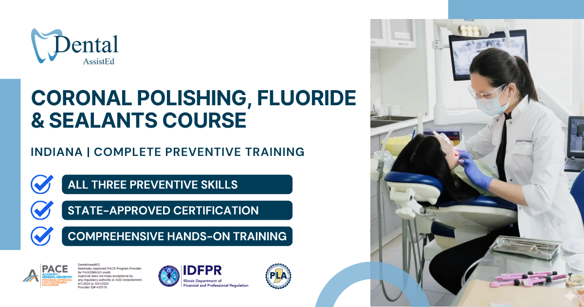 Indiana Coronal Polishing, Fluoride and Sealant Placement Course