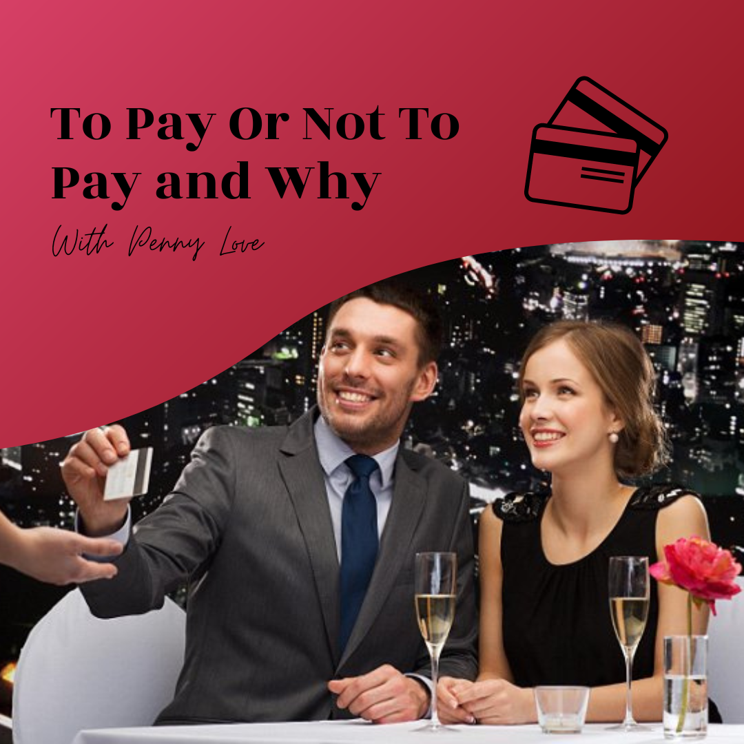 To pay or not to pay and why 💕