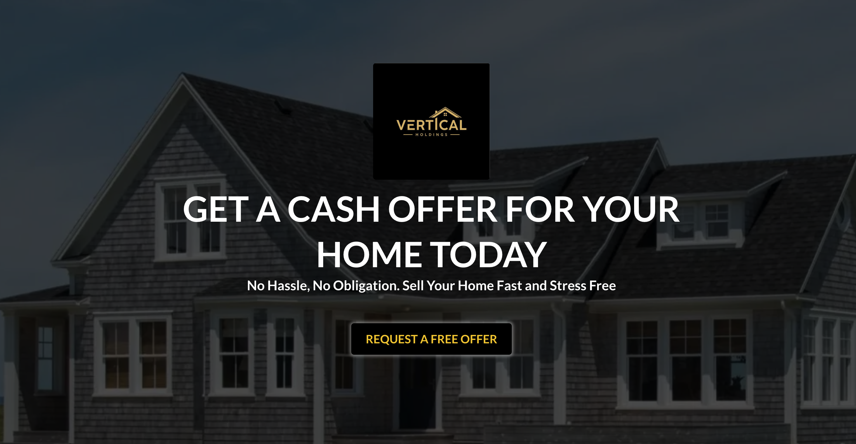 Sell Your House for Cash - Vertical Holdings LLC