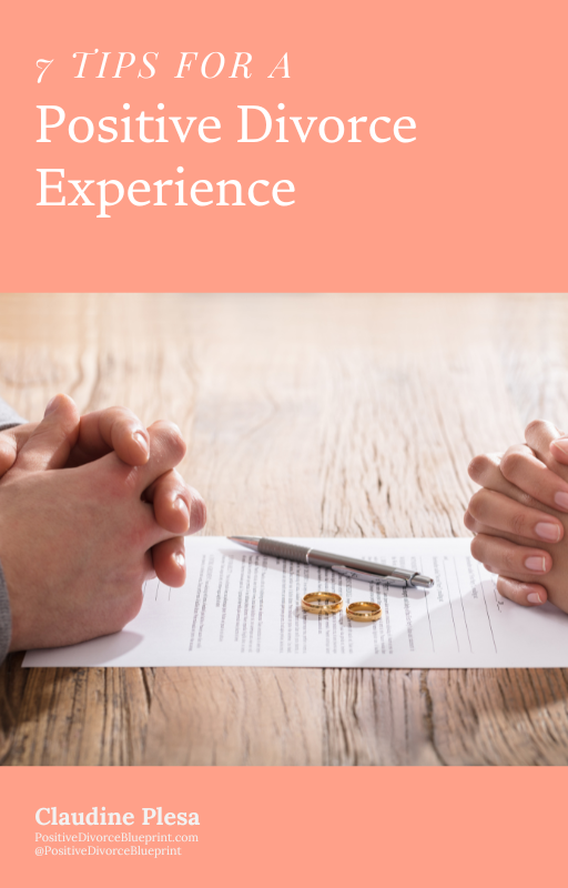 7 Tips for a Positive Divorce Experience | Free Guide
