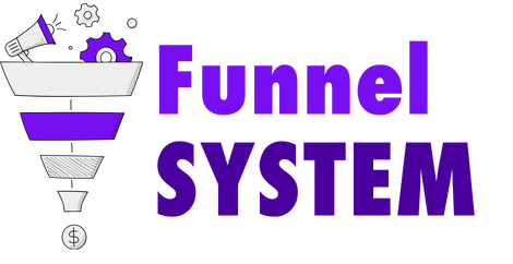 Funnel System