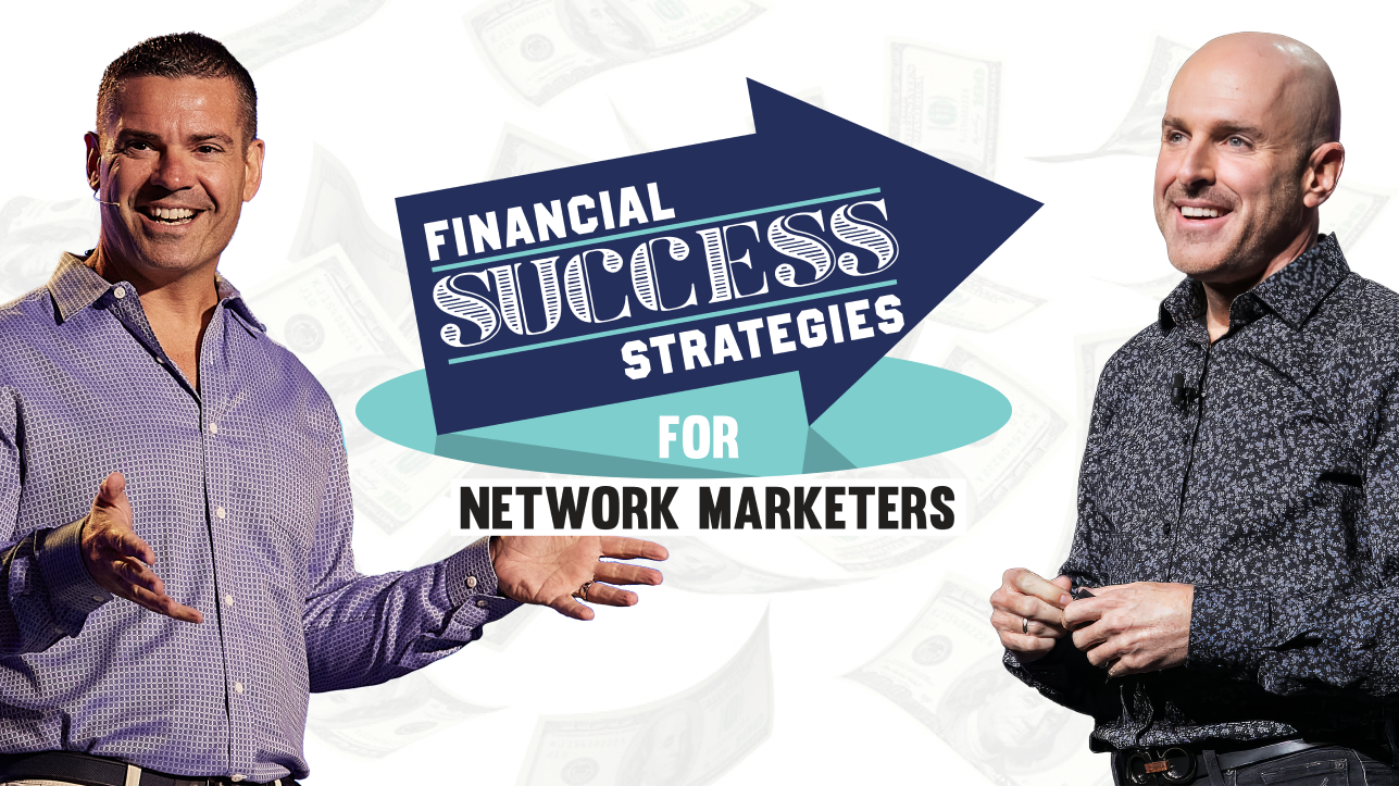 Financial Success Strategies For Network Marketers