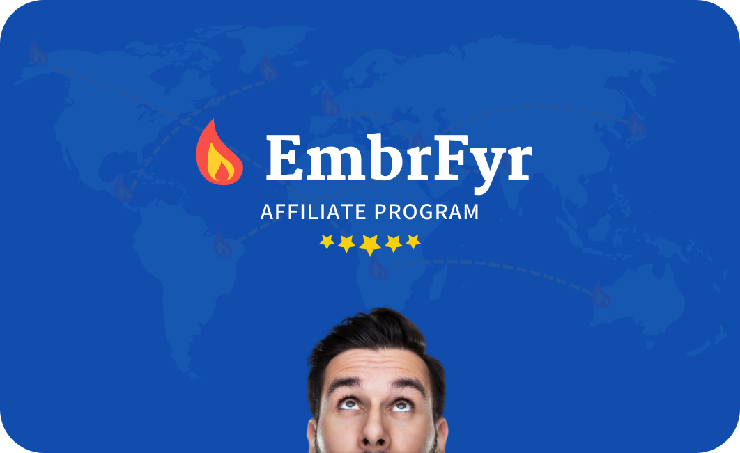 Join the EmbrFyr Affiliate Program!