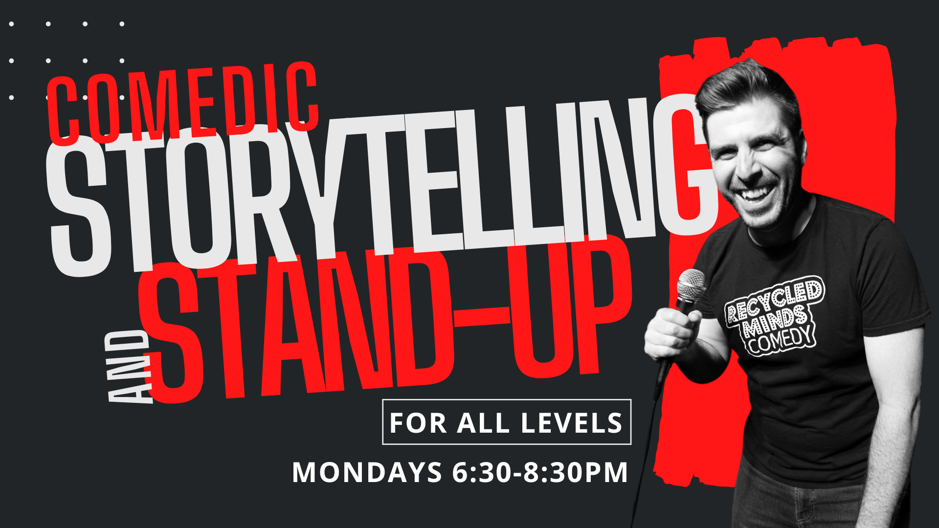 Comedic Storytelling + Stand-up