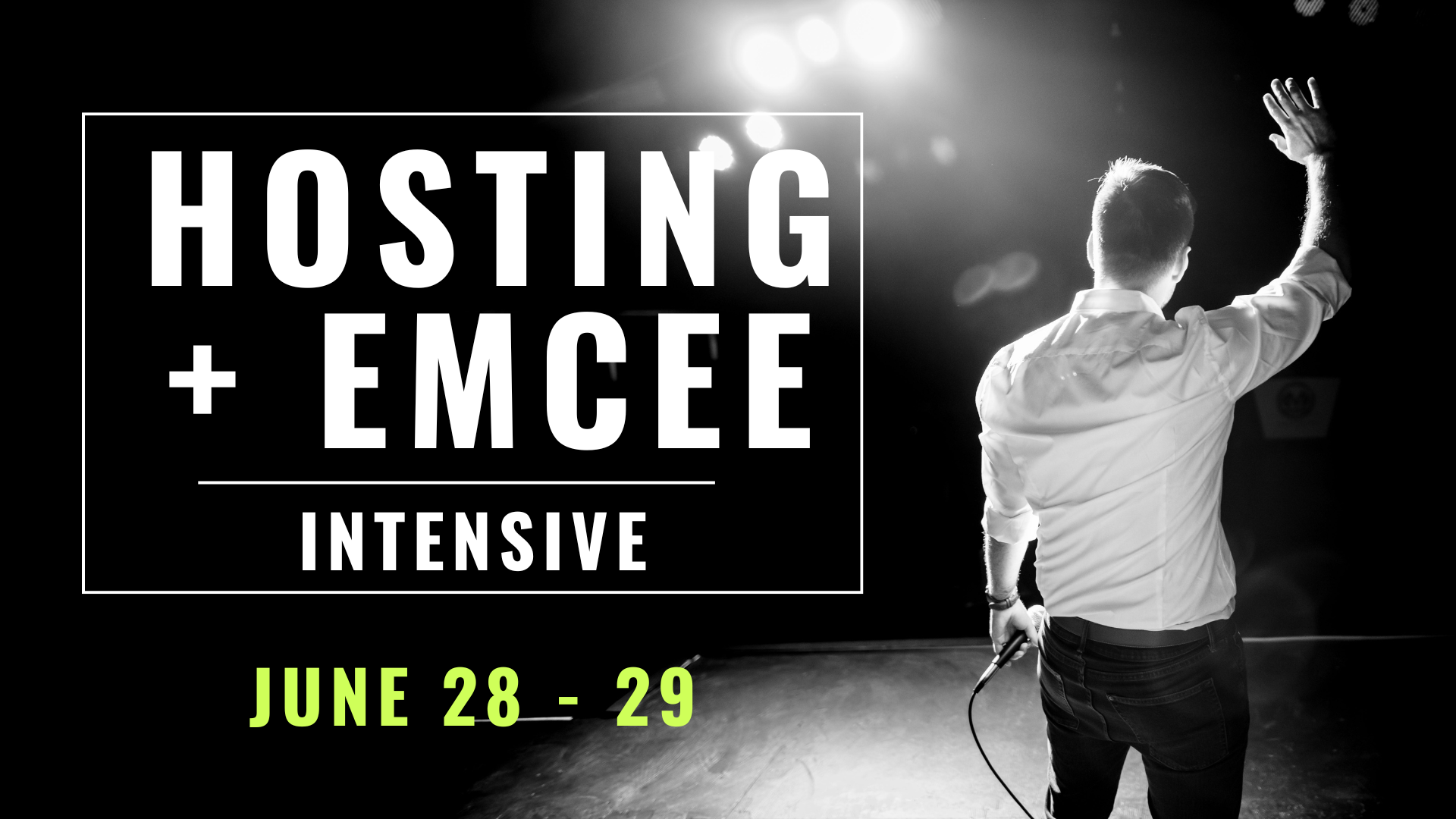 Hosting + Emcee Intensive