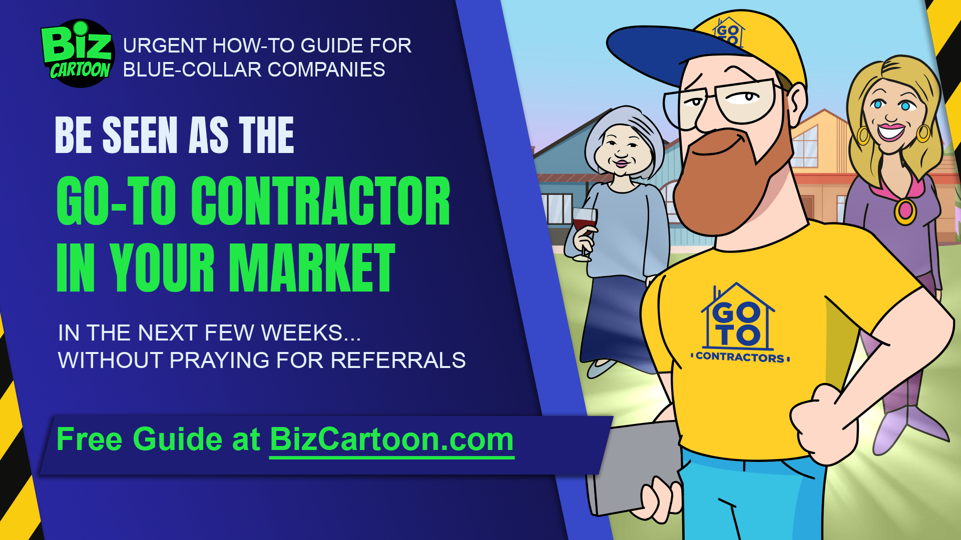 How to be the Go-to Contractor in your Market