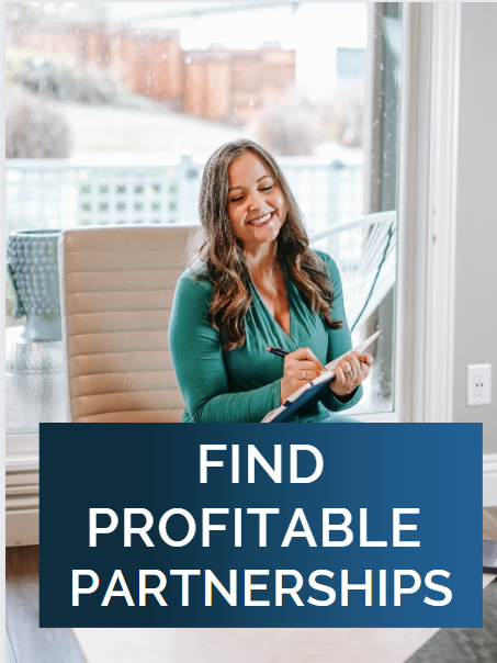 How to Find Powerful & Profitable Partnerships & Collaborations