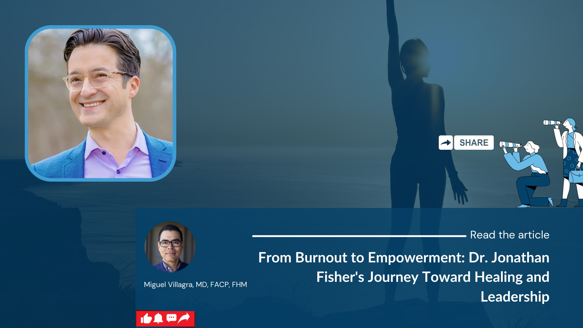 From Burnout to Empowerment: Dr. Jonathan Fisher's Journey Toward ...