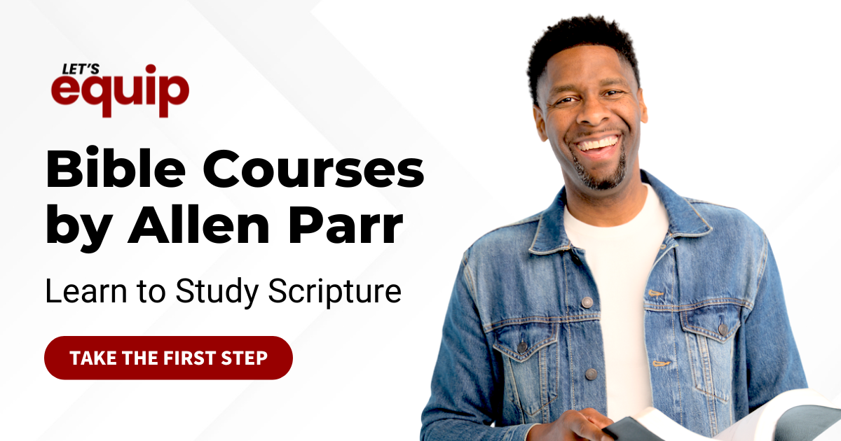 Bible Study Courses by Allen Parr | Learn to Study Scripture