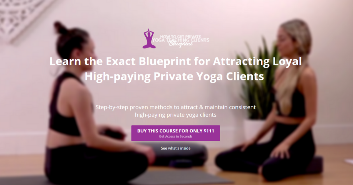 How to Get Private Yoga Teaching Clients Blueprint | Shayna Hiller
