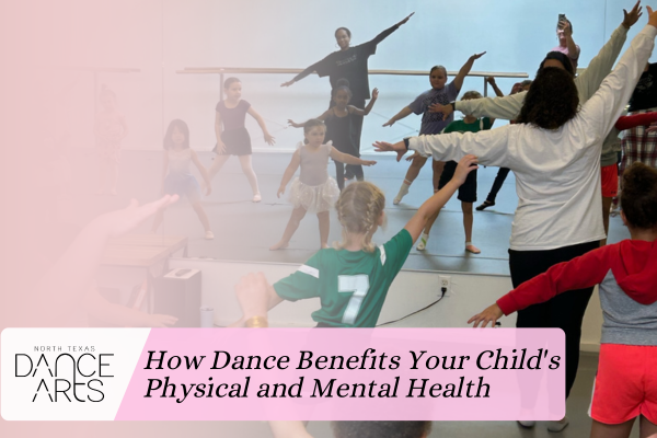 How Dance Benefits your Child's Physical and Mental Health