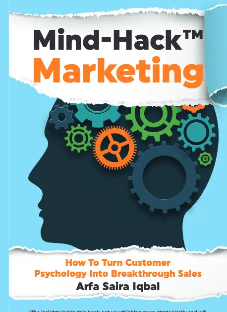 FREE CHAPTER: Mind-Hack™ Marketing – How To Turn Customer Psychology Into Breakthrough Sales