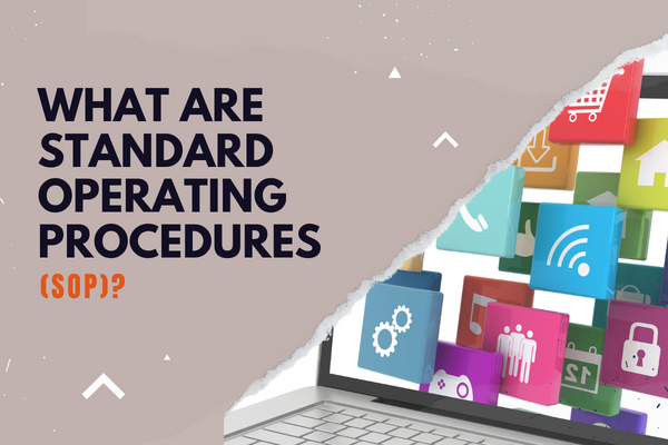 What are Standard Operating Procedures (SOP)?