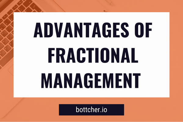 Advantages of Fractional Management Over Traditional Management