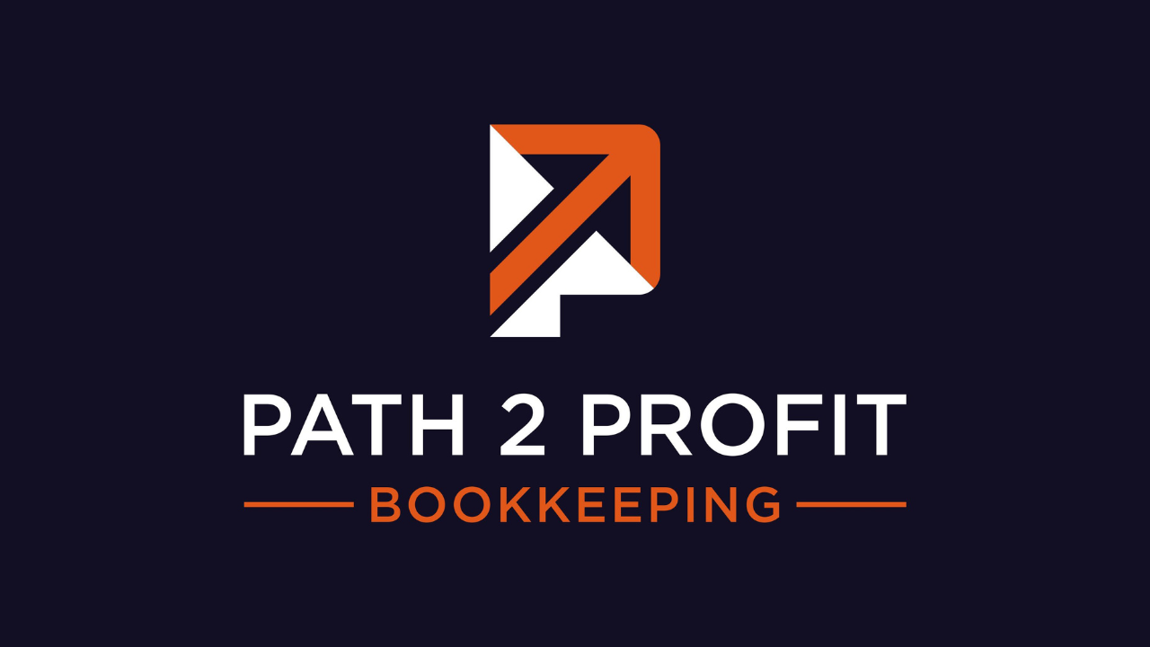 Path 2 Profit Bookkeeping | Bookkeeping Services