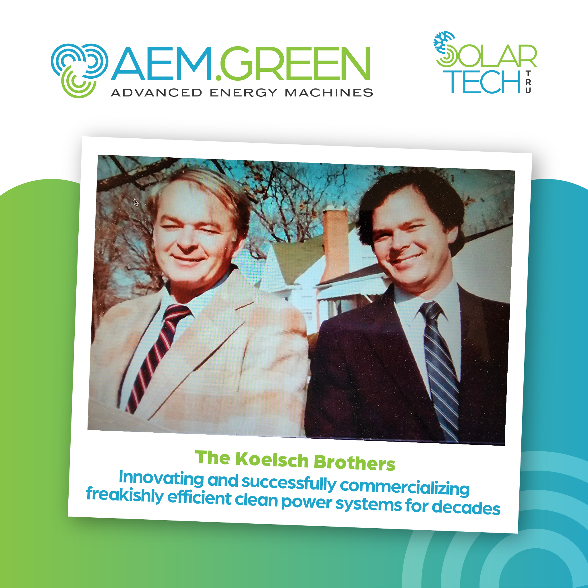 About The AEM Koelsch Brothers - Advanced Energy Machines - AEM