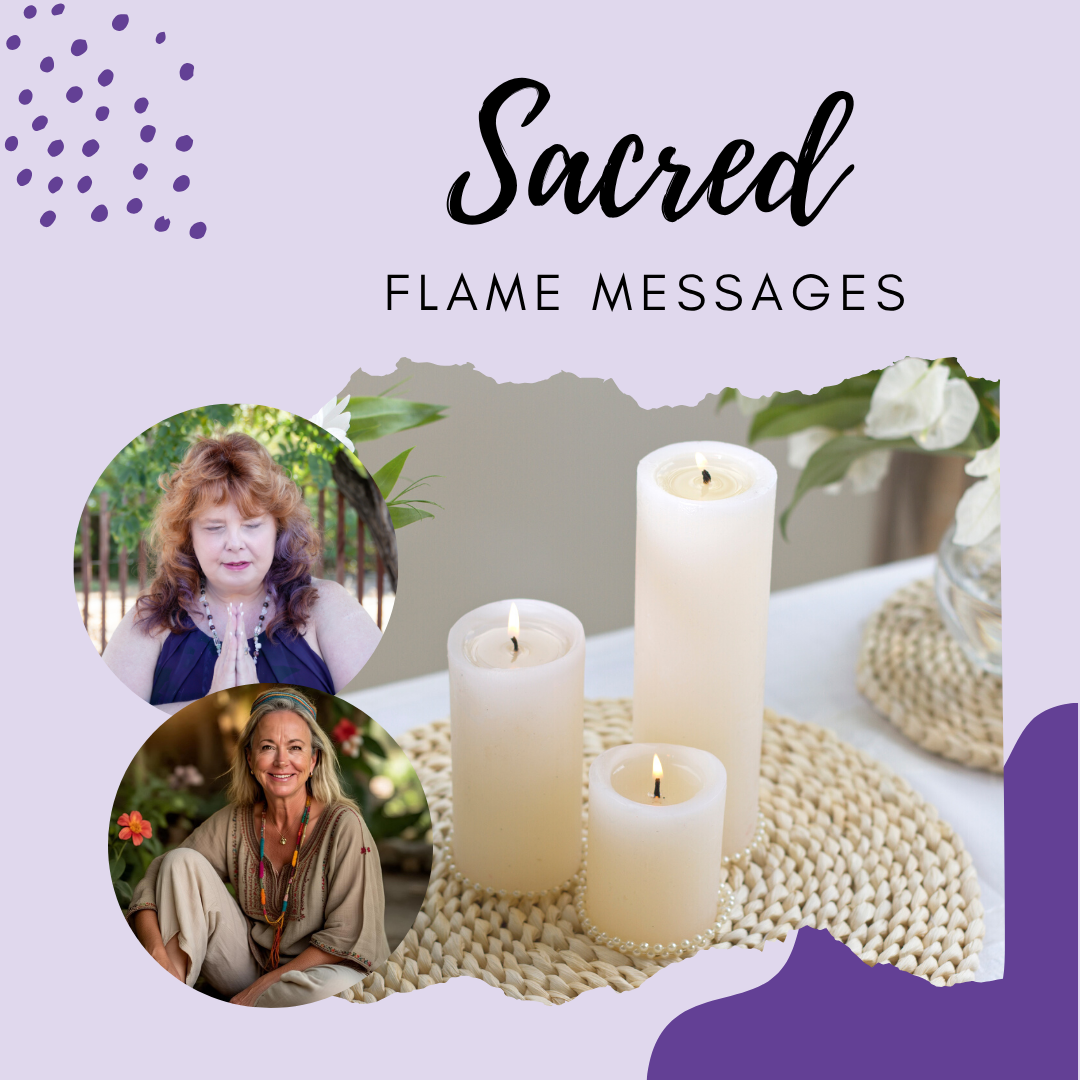 Sacred Flame Messages