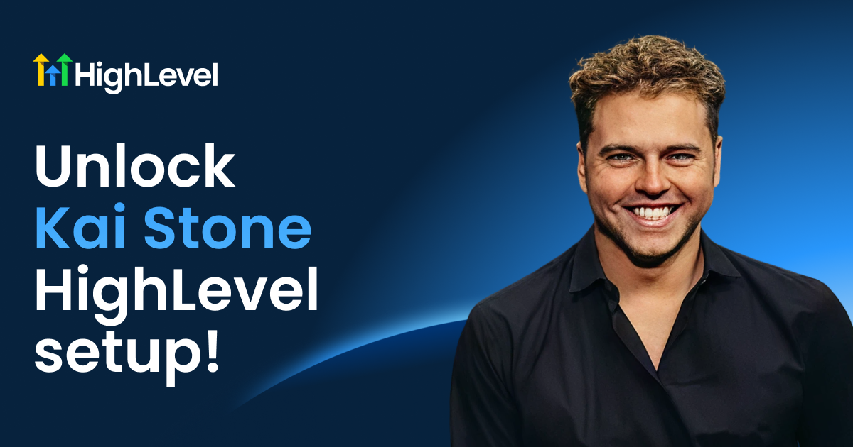 Kai Stone x HighLevel | Exclusive 30-Day Trial