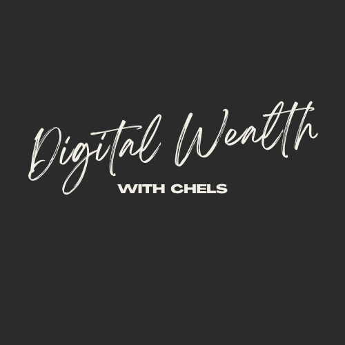 DIGITAL WEALTH WITH CHELS LLC