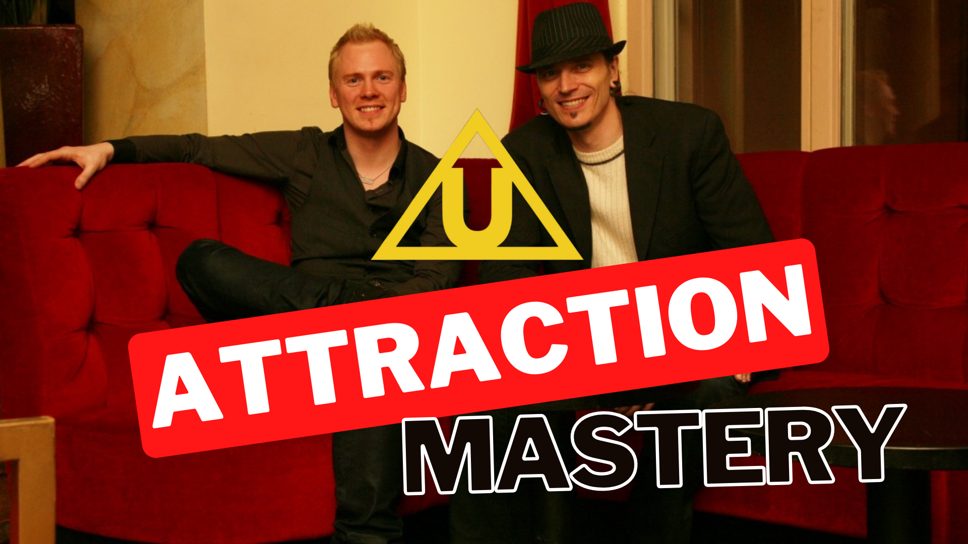 MYSTERY & BECKSTER — ATTRACTION MASTERY COURSE