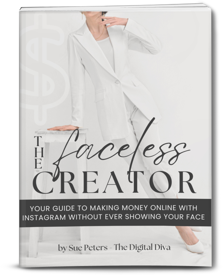 The Faceless Creator: Your guide to making money online with Instagram ...