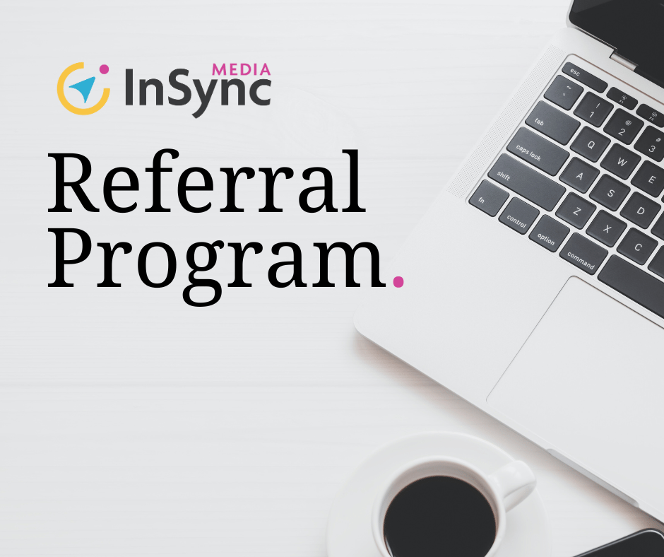InSync Media Referral Program