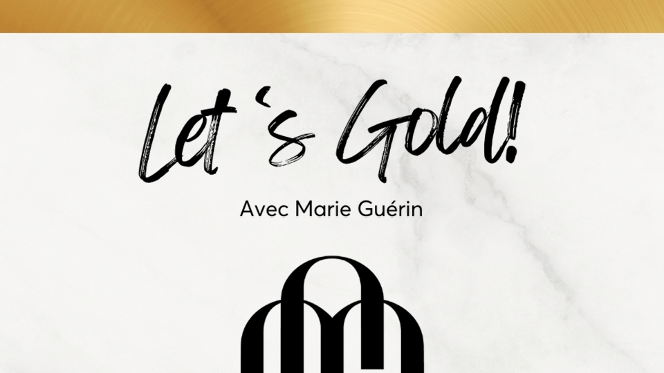 Marie Guérin - LET'S GOLD!
