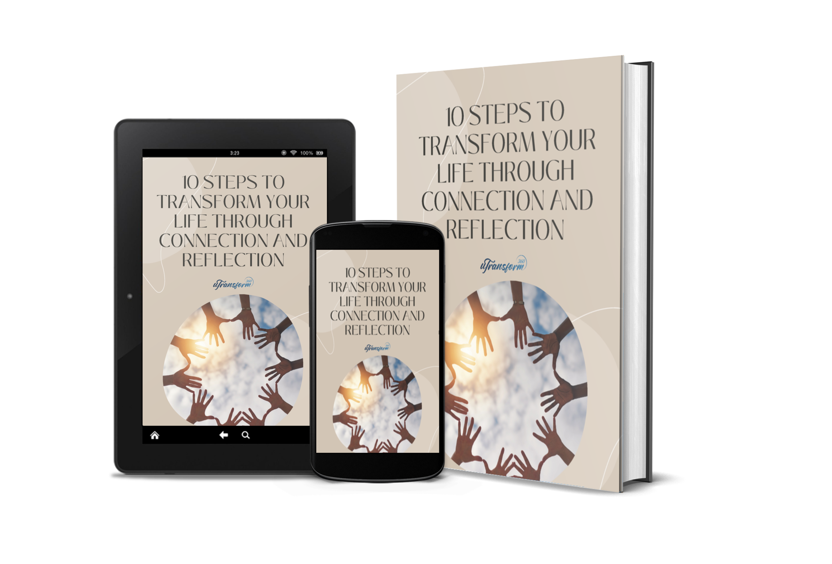 10 Steps to Transform Your Life Through Connection and Reflection